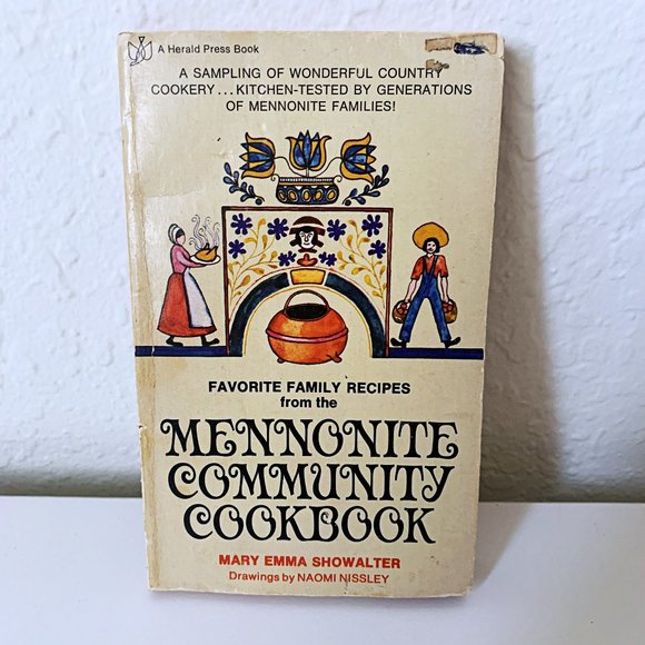 Herald Press | Kitchen | Vintage Mennonite Community Cook Book 978 ...